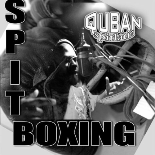 Amazon.com: Spit-Boxing [Explicit] : Quban Spitlatin: Digital Music