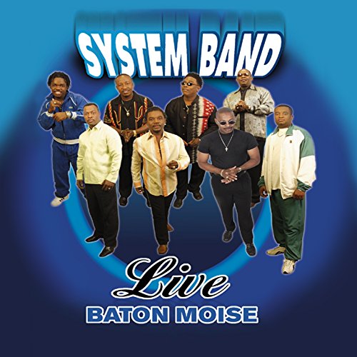 Écouter Baton Moïse (Live) par System Band sur Amazon Music Unlimited