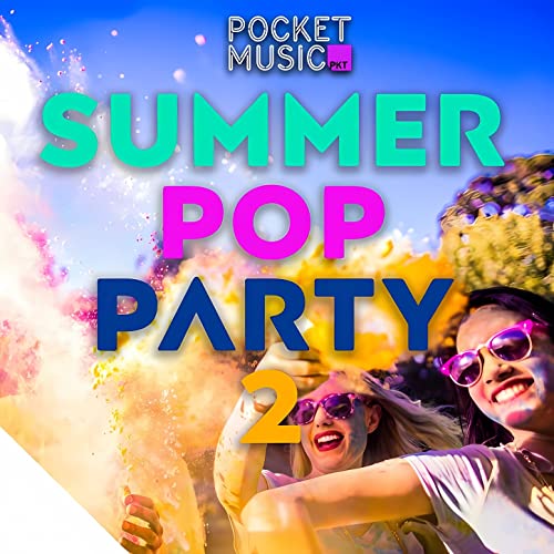 Summer Pop Party 2 by VARIOUS ARTISTS on Prime Music