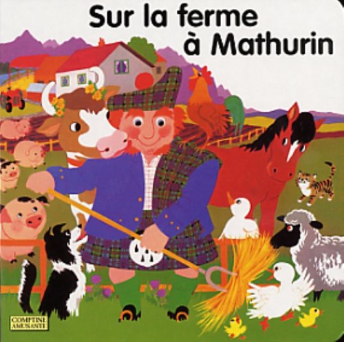 Amazon.com: SUR LA FERME A MATHURIN: 9782762516906: Pam Adams: Books