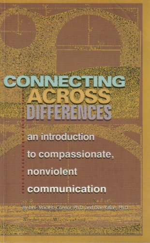 Connecting Across Differences: an Introduction to Compassionate ...