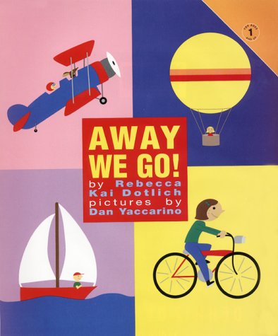 Amazon.com: Away We Go! (Growing Tree): 9780694013937: Yaccarino, Dan ...