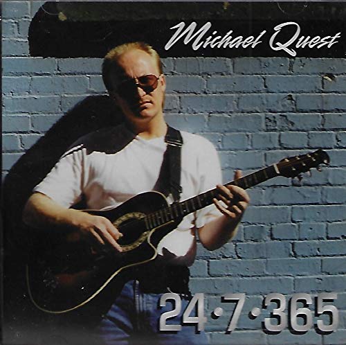 Michael Quest - Michael Quest 24-7-365 - Amazon.com Music