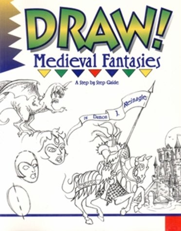 Draw Medieval Fantasies (Learn to Draw (Peel)): Reinagle, Damon: Amazon ...
