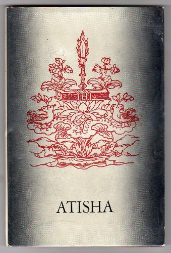 Atisha - A Biography of the Renowned Buddhist Sage: unknown author ...