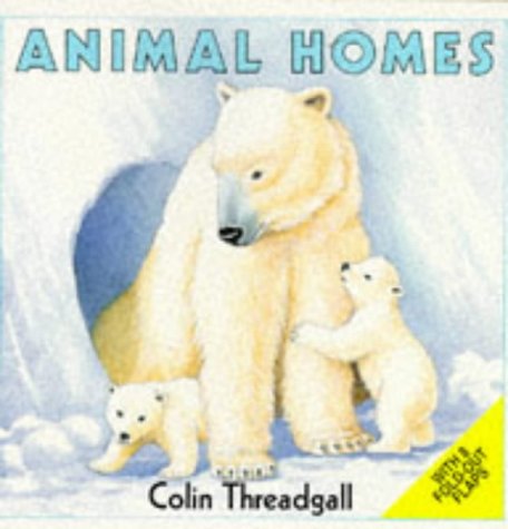Animal Homes : Threadgall, Colin, Threadgall, Colin: Amazon.co.uk: Books