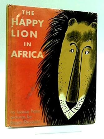 The Happy Lion in Africa: Louise Fatio: 9780370007311: Amazon.com: Books