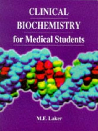 Clinical Biochemistry for Medical Students Pb : Laker, Michael F ...