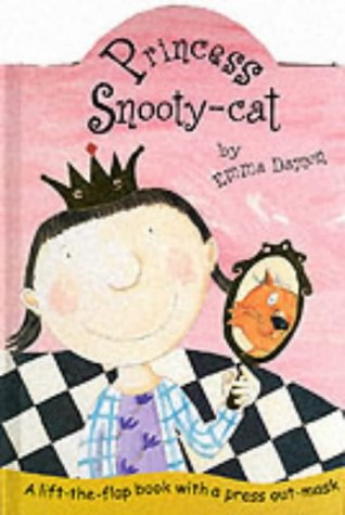 Princess Snooty-cat: A Lift-the-flap Book with Cat Mask: Amazon.co.uk ...