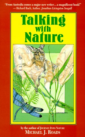 Talking with Nature: Sharing the Energies and Spirit of Trees, Plants ...