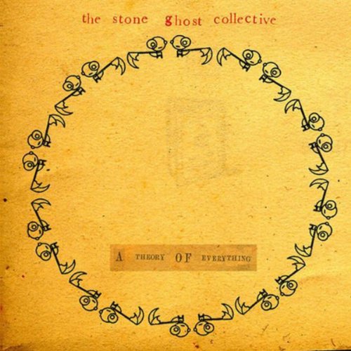 Play A Theory of Everything by The Stone Ghost Collective on Amazon Music