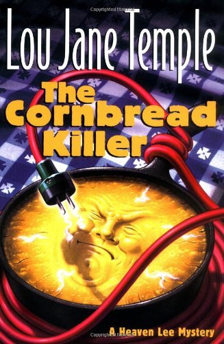 The Cornbread Killer by Lou Jane Temple (1999-11-17): Lou Jane Temple ...