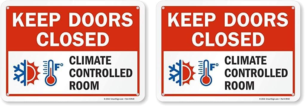 SmartSign “Keep Doors Closed, Climate Controlled Room” Sign | 7" x 10 ...