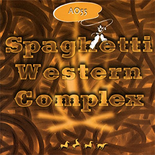 Amazon.co.jp: Spaghetti Western Complex : Ao55: デジタルミュージック