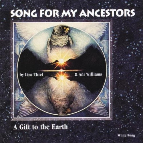 Amazon.com: Song for My Ancestors : Lisa Thiel & Ani Williams: Digital ...