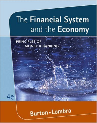 The Financial System and The Economy: Principles of Money and Banking ...