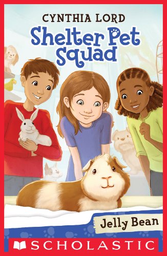 Jelly Bean (Shelter Pet Squad #1) - Kindle edition by Lord, Cynthia ...