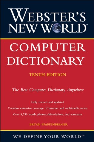 Webster's New World Computer Dictionary: Computer Science Books ...