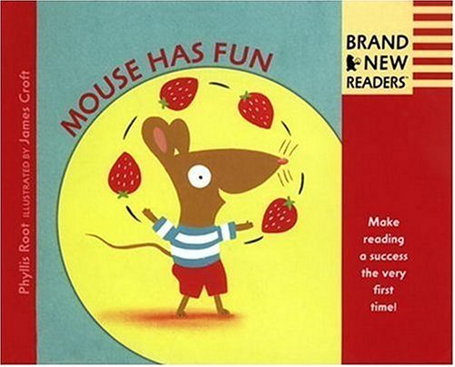 Mouse Has Fun (Brand New Readers) : Root, Phyllis, Croft, James: Amazon ...