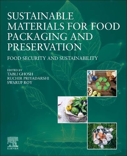 Sustainable Materials for Food Packaging and Preservation: Food ...