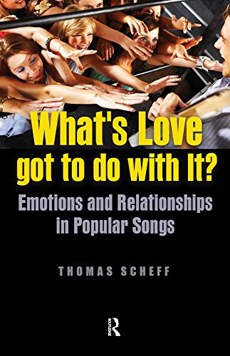 What's Love Got to Do with It?: Emotions and Relationships in Pop Songs ...