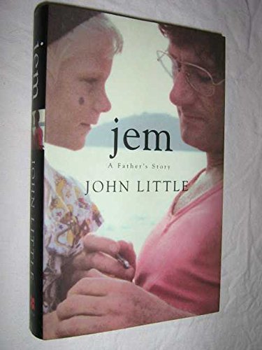 Jem: A Father's Story: John Little: 9781405036474: Amazon.com: Books