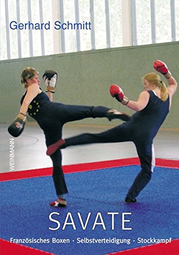 Amazon.com: Savate: Französisches Boxen. Stockkampf. Selbstverteidigung ...
