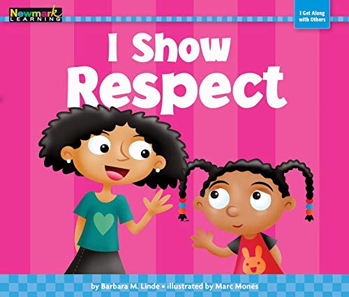 Amazon.com: I Show Respect (Myself): 9781478804680: Linde, Barbara M ...