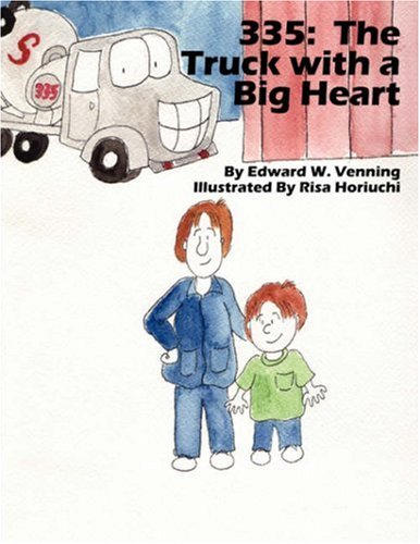 The Truck With a Big Heart: Venning, Edward W: 9781432707385: Amazon ...
