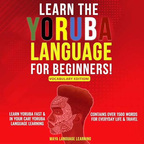 Amazon.com: Learn the Yoruba Language for Beginners!: Learn Yoruba Fast ...