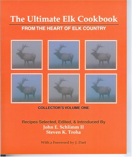 Buy The Ultimate Elk Cookbook Book Online at Low Prices in India | The ...