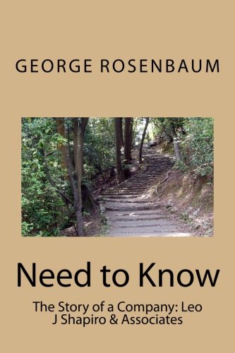 Need to Know: Story of a Company: Rosenbaum, George: 9780692472545 ...