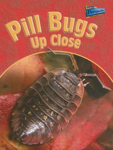 Pill Bugs Up Close (Perspectives): Pyers, Greg: 9781410915313: Amazon ...