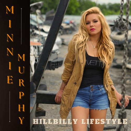 Hillbilly Lifestyle by Minnie Murphy on Amazon Music - Amazon.com