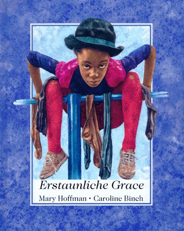 Amazon.co.jp: Erstaunliche Grace : Hoffmann, Mary, Binch, Caroline ...