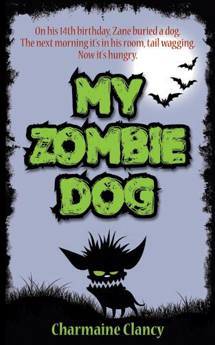 My Zombie Dog (Zane and Kev versus Everything Book 1) - Kindle edition ...