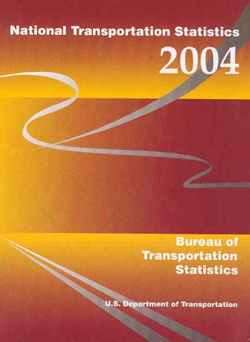 National Transportation Statistics 2004: 9780160724329: Amazon.com: Books