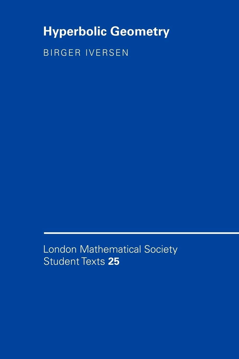 Hyperbolic Geometry (London Mathematical Society Student Texts, Series ...