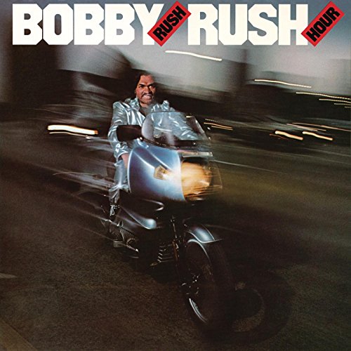 Play Rush Hour by Bobby Rush on Amazon Music
