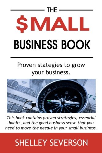 The Small Business Book: Proven Strategies to Grow Your Business. This ...