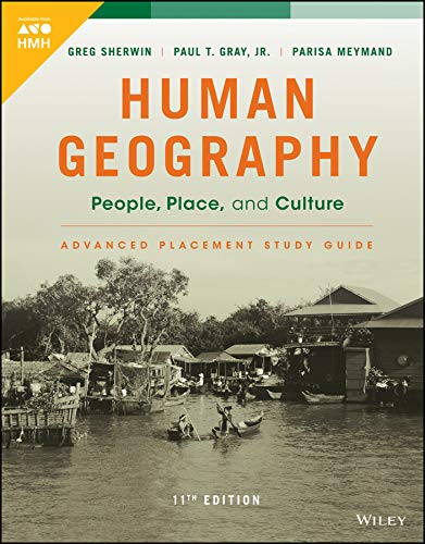 Study Guide Grades 9-12 (Fouberg, Human Geography: People, Place, and ...