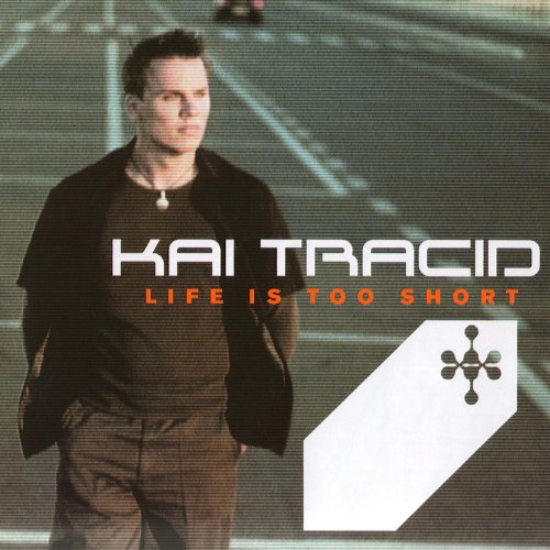 Play Life Is Too Short by Kai Tracid on Amazon Music