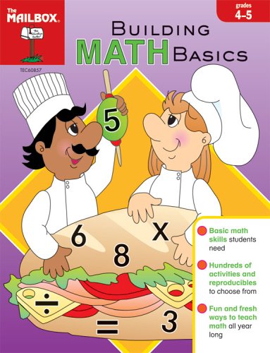 Building Math Basics Grades 4-5: The Mailbox Books Staff: 9781562346270 ...