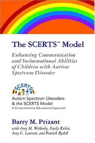 The SCERTS Model in Action (Autism Spectrum Disorders & the SCERTS ...