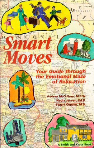 Smart Moves: Your Guide Through the Emotional Maze of Relocation ...