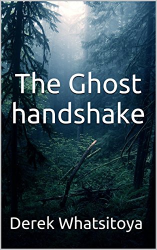 Amazon.com: The Ghost handshake eBook : Whatsitoya, Derek: Books