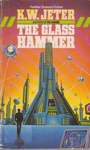 Amazon.co.jp: Glass Hammer : Jeter, K. W.: 洋書