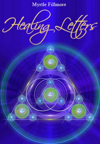 Letters of Myrtle Fillmore - Kindle edition by Fillmore, Myrtle ...