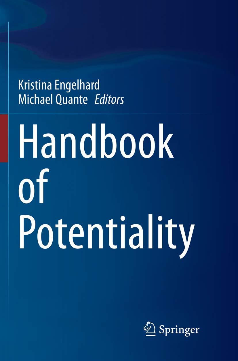 Amazon.com: Handbook of Potentiality: 9789402416428: Engelhard, Kristina, Quante, Michael: Books