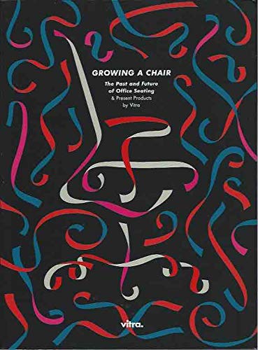 Growing a chair: The past and future of office seating and present ...
